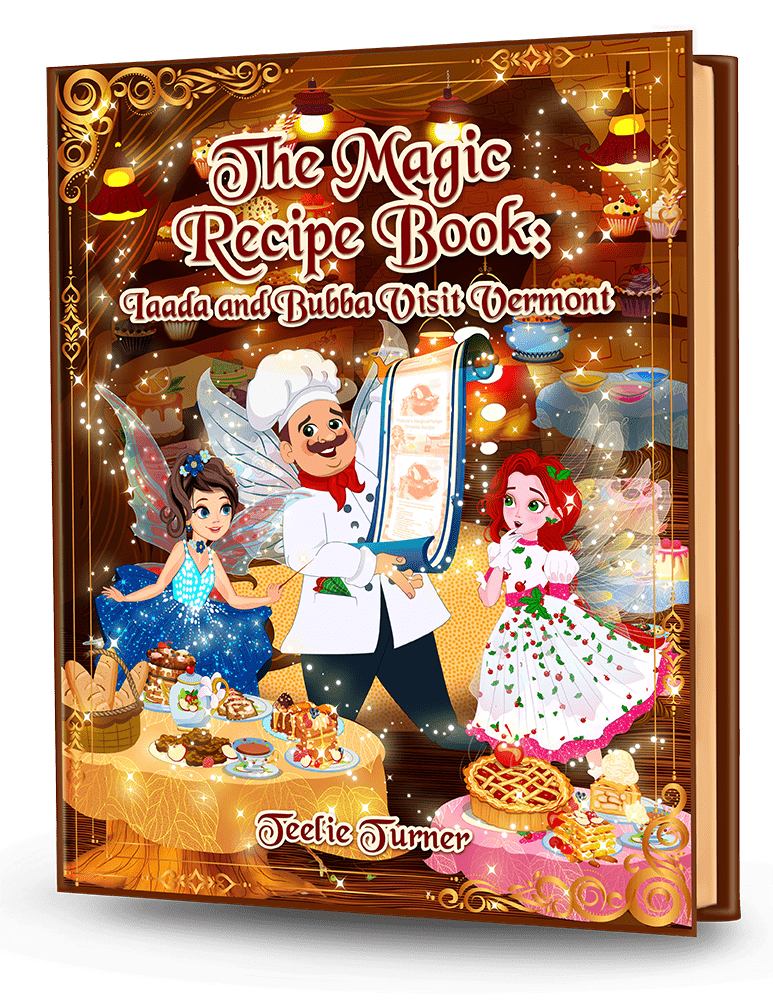 The Magic Recipe Book Iaada and Bubba Visit Vermont – Teelie's Digital ...